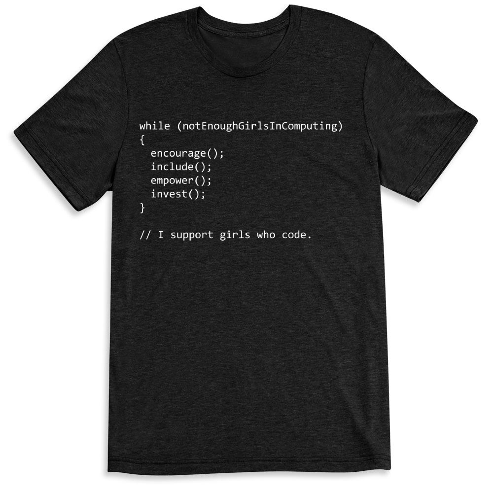 Supporting Women in Computer Science | Ink to the People | T-Shirt ...